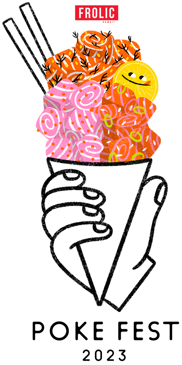 FROLIC's 2023 Poke Fest Sticker – HONOLULU Shop